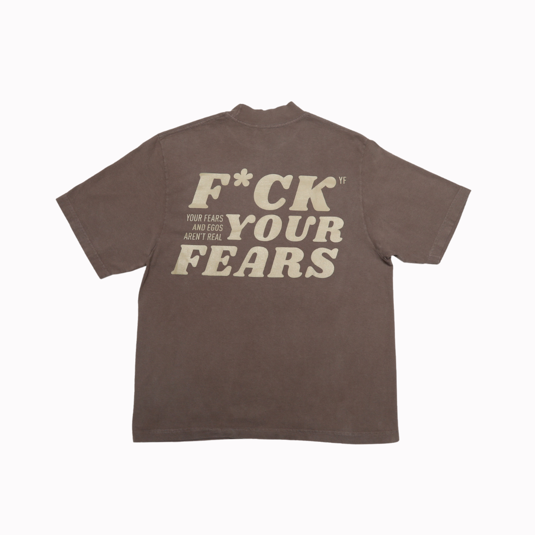 F*ck Your Fears Oversized Tee Mocha – Y-FEAR